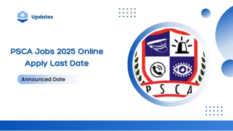 PSCA Jobs 2025 Online Apply Last Date @psca.gop.pk